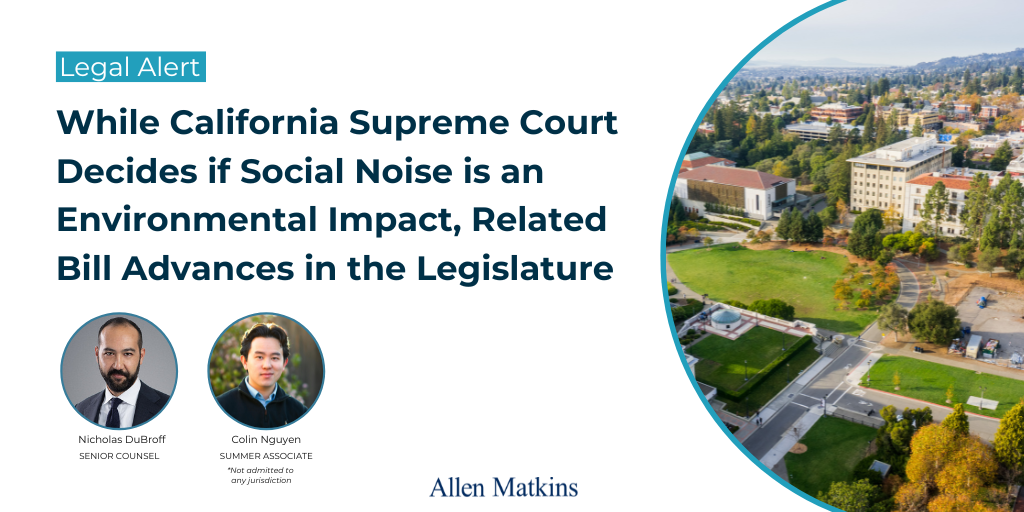 While California Supreme Court Decides if Social Noise is an Environmental Impact, Related Bill ...