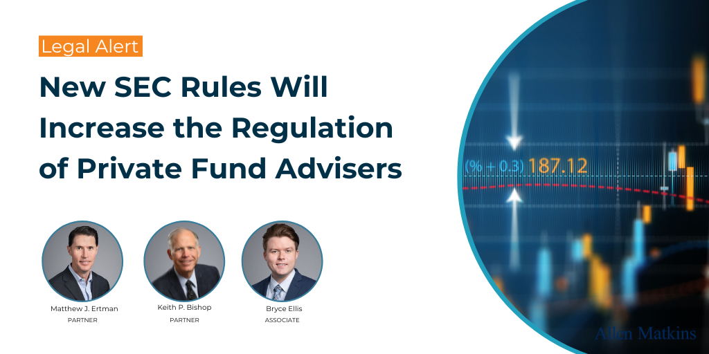 New SEC Rules Will Increase the Regulation of Private Fund Advisers | Legal Alerts | Allen Matkins