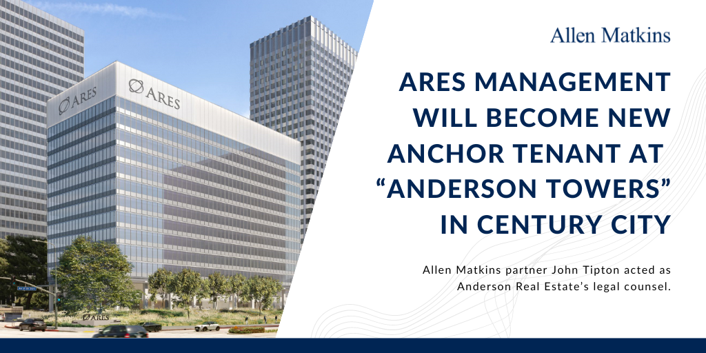 Ares Management Becomes New Anchor Tenant at Anderson Towers | Press ...